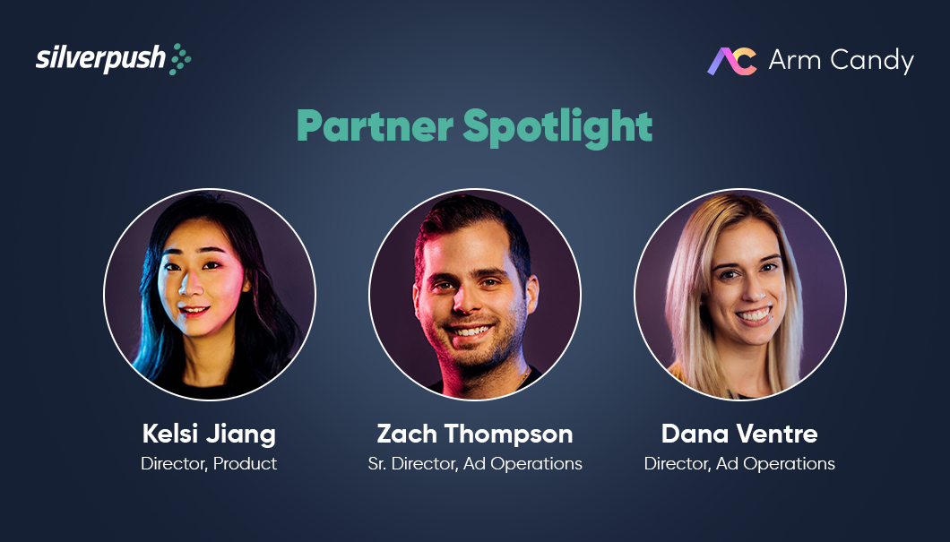 Silverpush Partner Spotlight: Arm Candy - Arm Candy